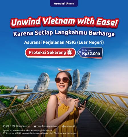 Unwind Vietnam with Ease! | MSIG Indonesia